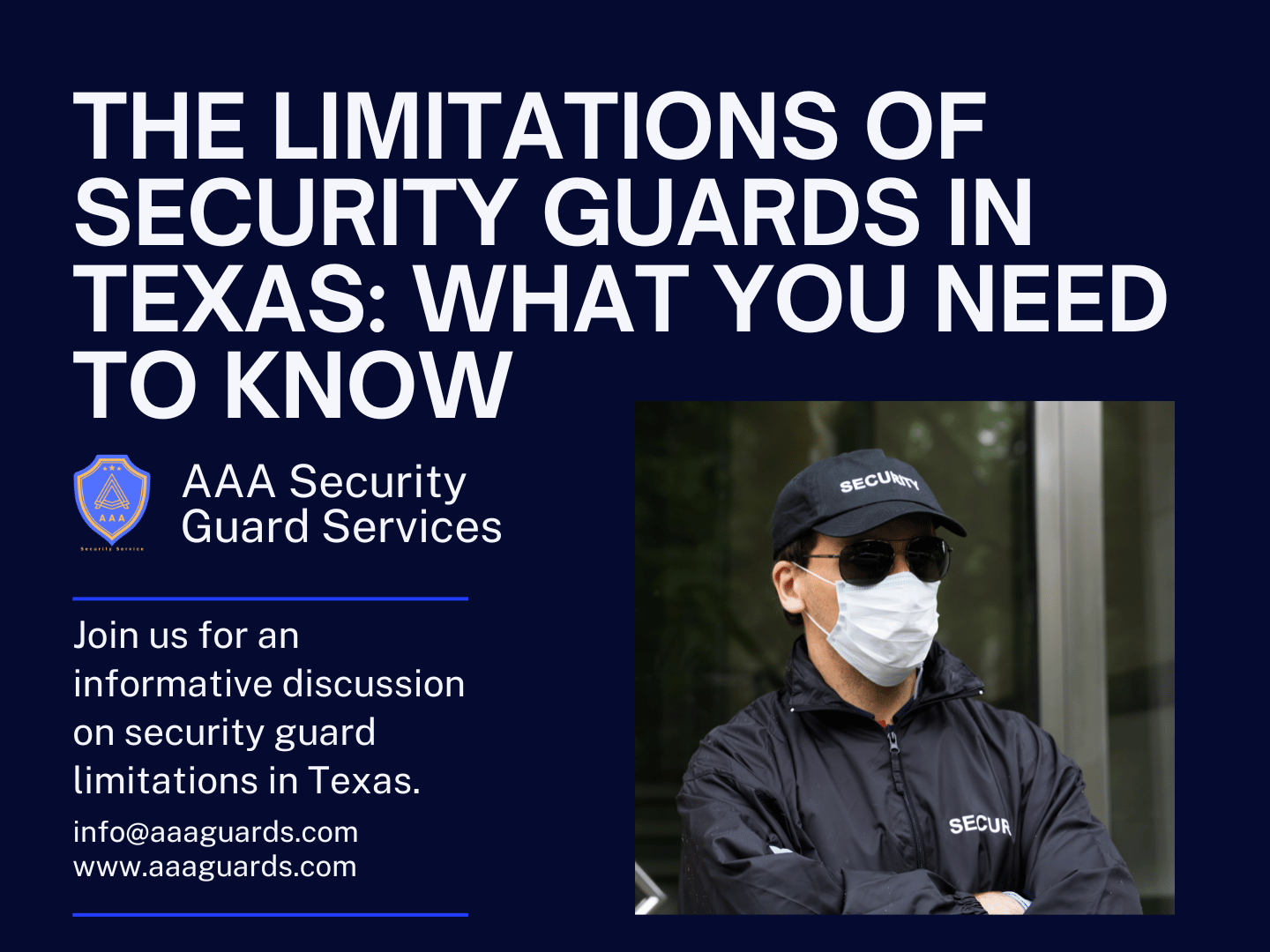 Texas Security Guard Limitations & Responsibilities – AAA Guards Security